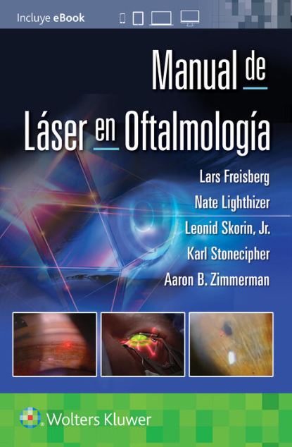 Lighthizer Nate. Manual de Láser en Oftalmología. 1a ed. 2022 ...